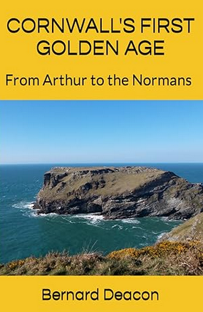 Cornwall’s First Golden Age – new edition out now – Cornish studies ...